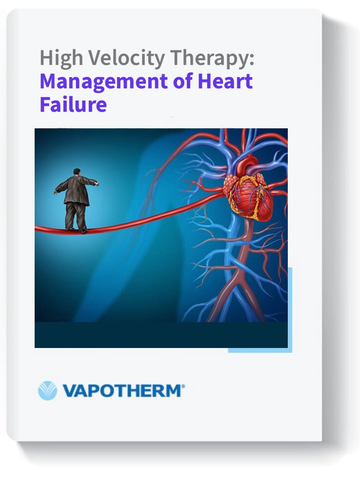 High Velocity Therapy: Management of Heart Failure